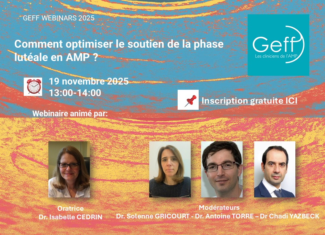 GEFF Webinars 2025 : Comment optimiser le soutien de la phase lutéale ...